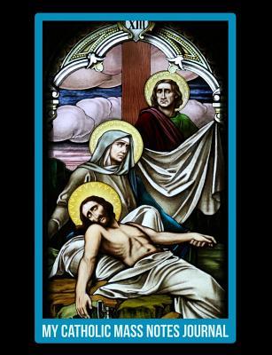 My Catholic Mass Notes Journal: A Guided Notebook Journal for Personal ...