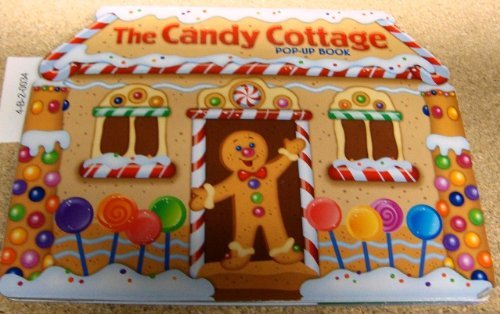The Candy Cottage - Pop-up Book by The Clever Factory | Goodreads