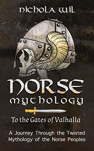 Norse Mythology Stories: To the Gates of Valhalla - A Journey Through ...
