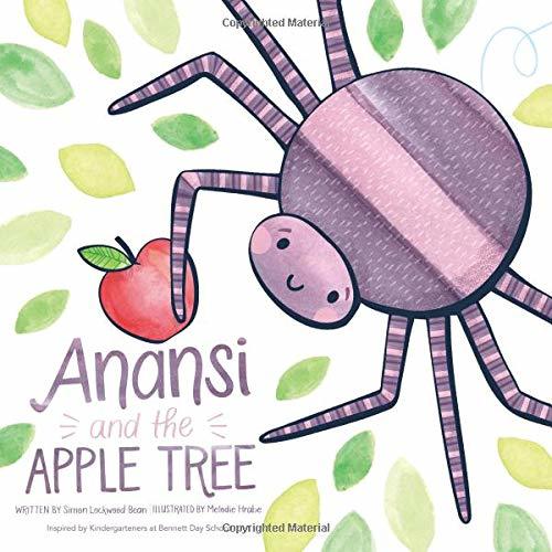 Anansi and the Apple Tree by Simon Lockwood-Bean | Goodreads