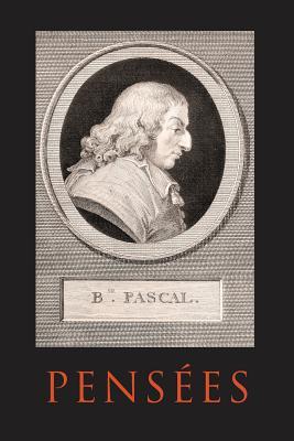 Pensees by Blaise Pascal | Goodreads