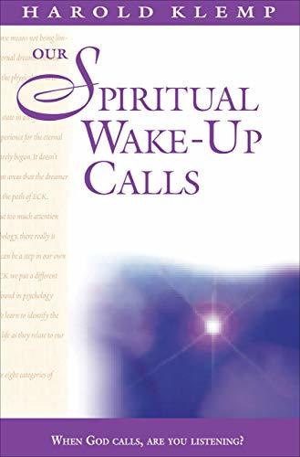 Our Spiritual Wake-Up Calls by Harold Klemp | Goodreads