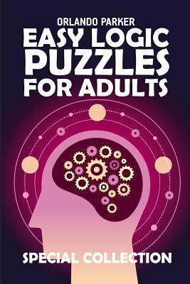 Easy Logic Puzzles For Adults: Mintonette Puzzles by Orlando Parker ...