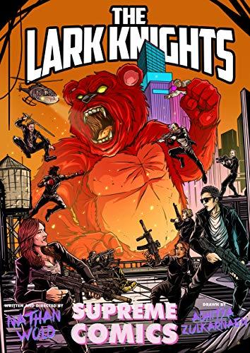 The Lark Knights: Vol. 1 by Nathan Wold | Goodreads