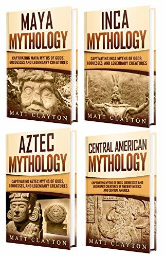 Mesoamerican Mythology: A Captivating Guide to Maya Mythology, Aztec ...
