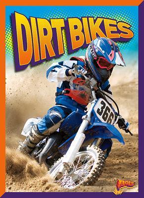 Dirt Bikes (Gearhead Garage) by Deanna Caswell | Goodreads