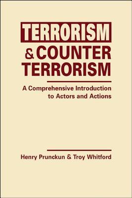 Terrorism and Counterterrorism: A Comprehensive Introduction to Actors ...