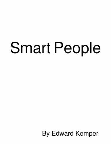 Smart People by Edward Kemper | Goodreads