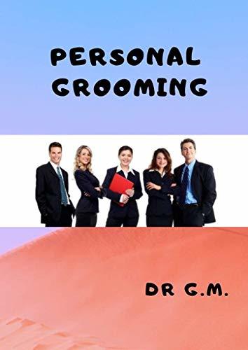 Personal Grooming by Dr G.M. | Goodreads