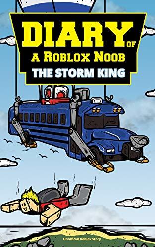 Diary of a Roblox Noob: The Storm King by Robloxia Kid | Goodreads