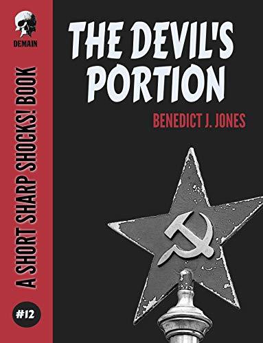 The Devil's Portion by Benedict J. Jones | Goodreads