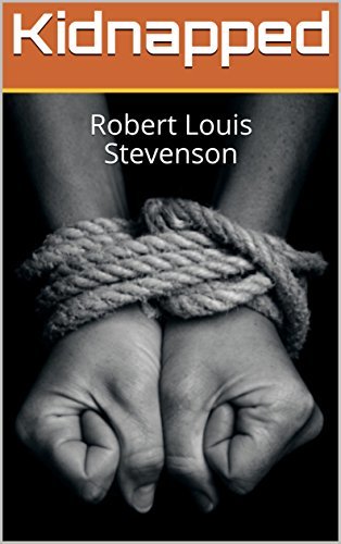 Kidnapped (Annoted by Abhishek Kumar) by Robert Louis Stevenson | Goodreads