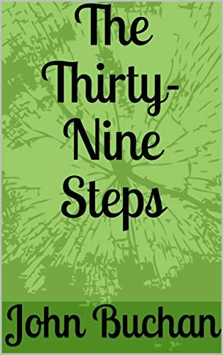 The Thirty-Nine Steps by John Buchan | Goodreads
