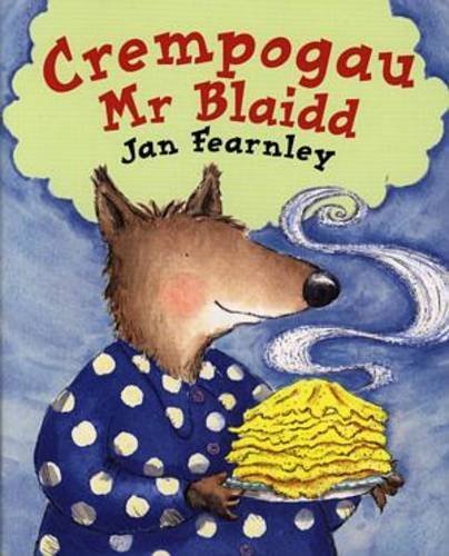 Crempogau Mr Blaidd Welsh Edition By Jan Fearnley Goodreads