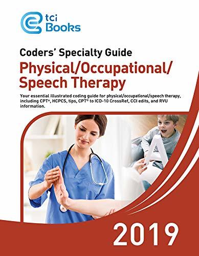 Coders' Specialty Guide: Physical/Occupational/Speech Therapy 2019 by ...