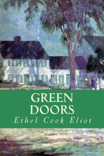 Green Doors by Ethel Cook Eliot | Goodreads