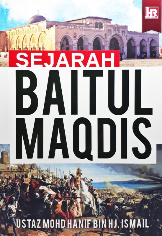 Sejarah Baitul Maqdis by Mohd Hanif Ismail | Goodreads