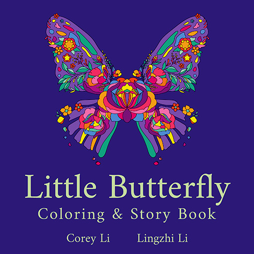 Little Butterfly: Coloring and Story Book by Corey Li | Goodreads