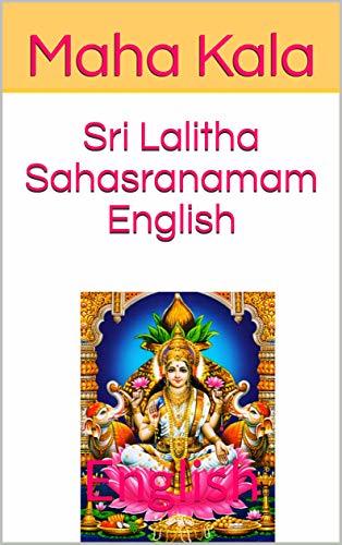 Sri Lalitha Sahasranamam English: English (01 Book 1) by Maha Kala ...