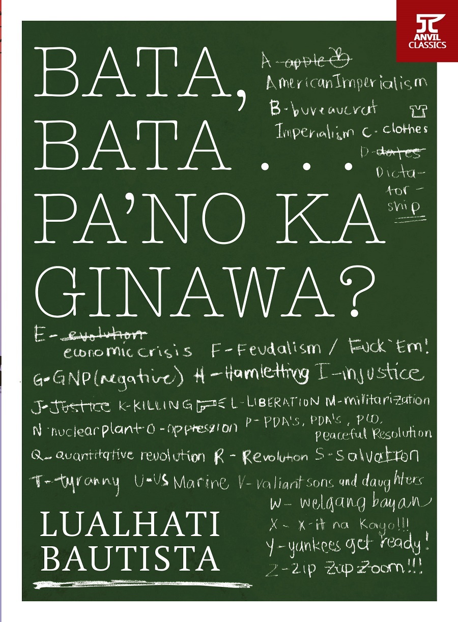 Bata, Bata... Pa'no Ka Ginawa? by Lualhati Bautista | Goodreads