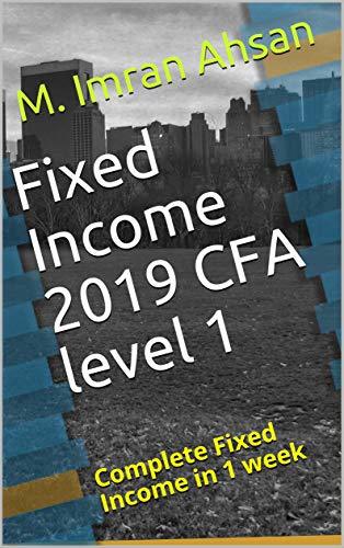 CFA level 1 2025 Fixed Income: Complete Fixed income in 1 week by M ...