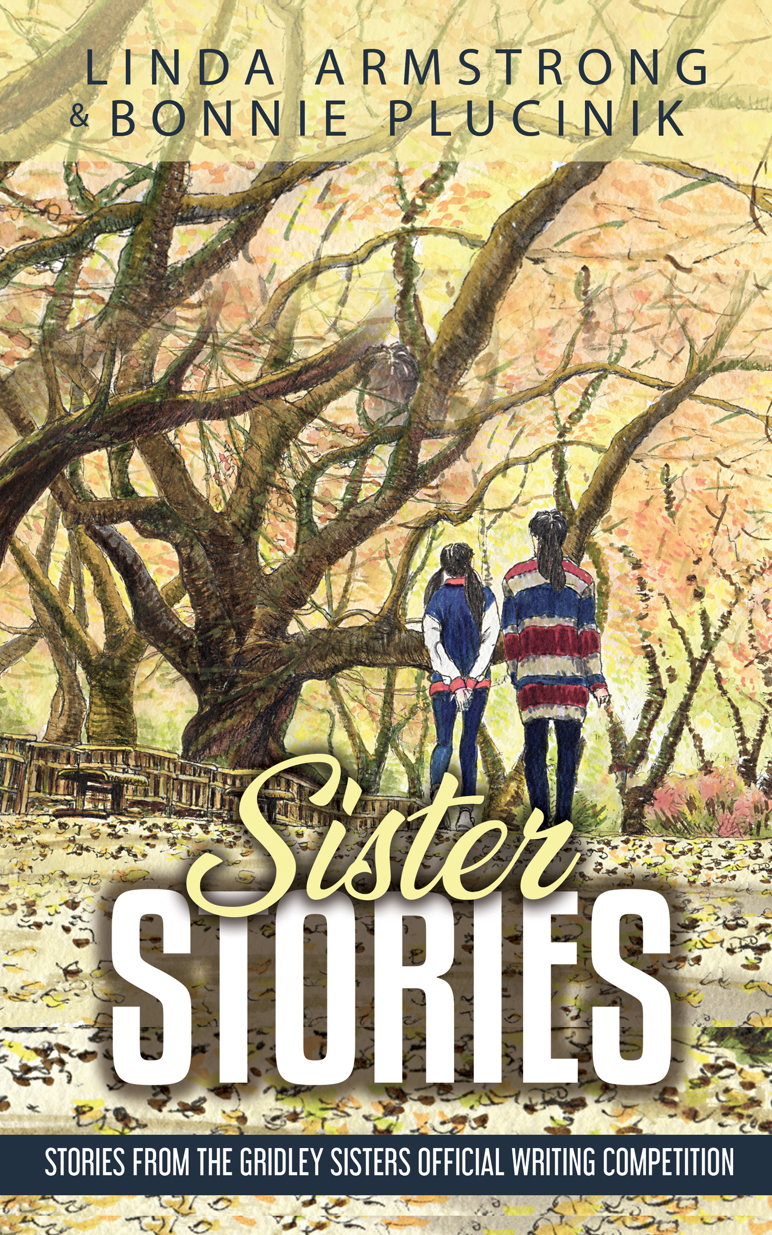 Sister Stories: Stories from the Gridley Sisters Official Writing ...