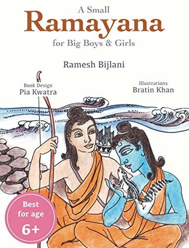 A small RAMAYANA for big boys and girls (English) by Ramesh Bijlani ...