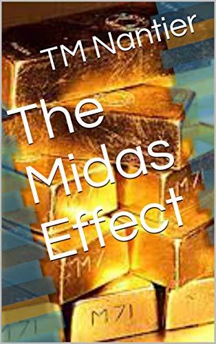 The Midas Effect: A Steve Ross Thriller by T.M. Nantier | Goodreads