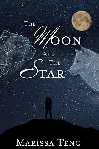 The Moon and The Star by Marissa Teng | Goodreads