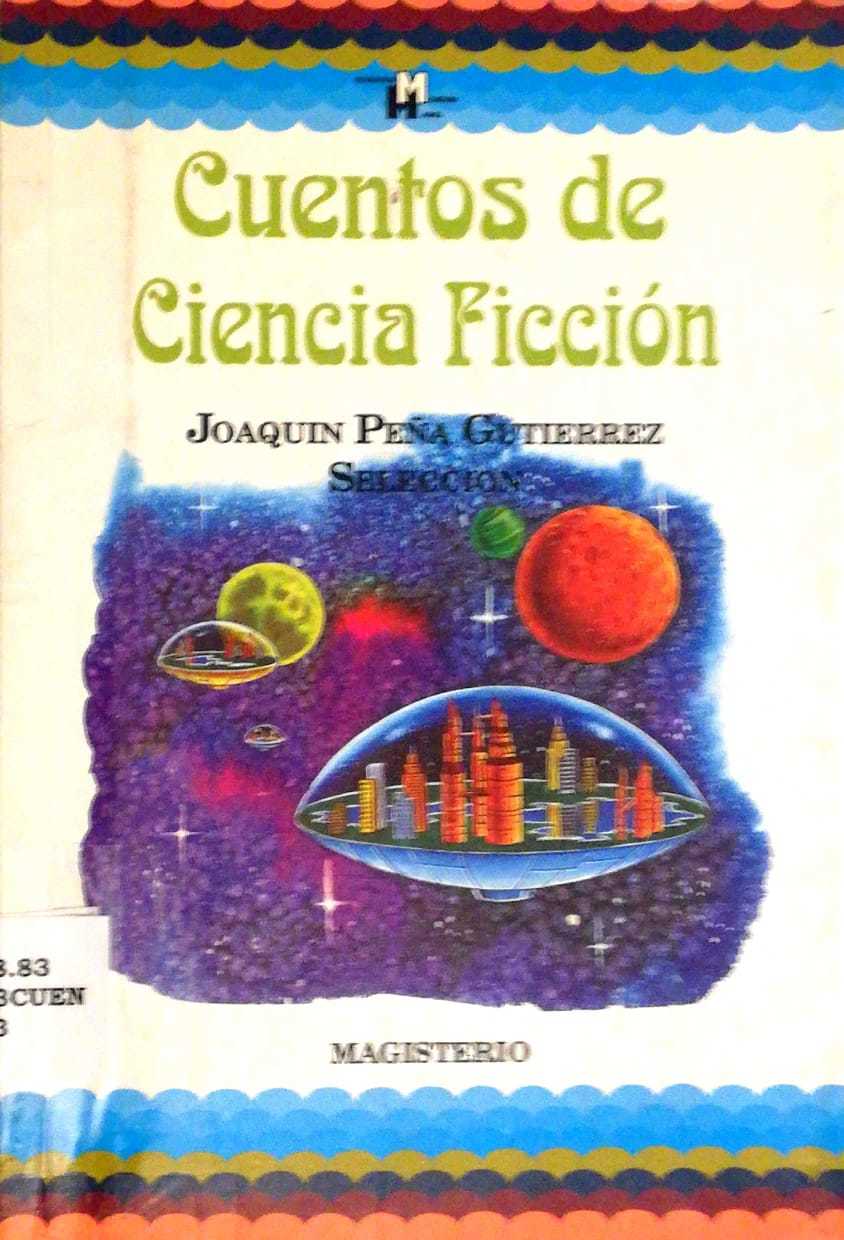 Cuentos de Ciencia Ficción by Ray Bradbury | Goodreads