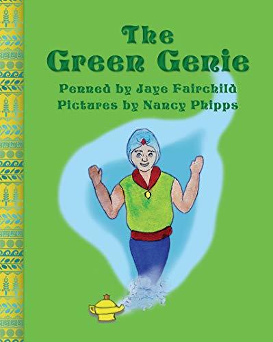 The Green Genie by Jaye Fairchild | Goodreads