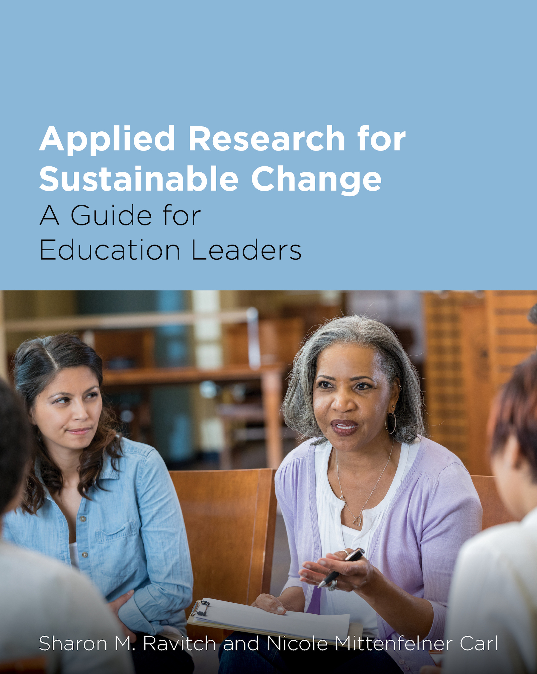 Applied Research for Sustainable Change: A Guide for Education Leaders ...