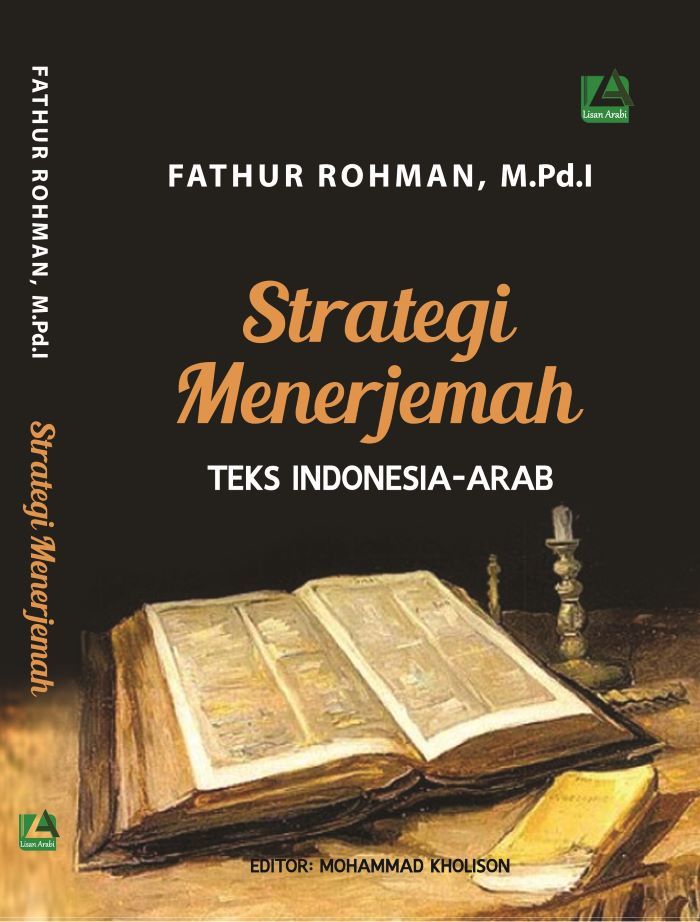 Strategi Menerjemah Teks Indonesia-Arab by Fathur Rohman | Goodreads