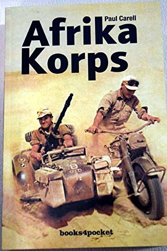Afrika Korps by Paul Carell | Goodreads