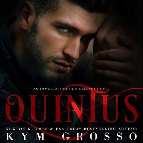 Quintus (Immortals of New Orleans Book 9) by Kym Grosso | Goodreads