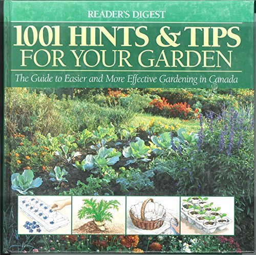 1001 Hints and Tips for Your Garden by Reader's Digest Association ...