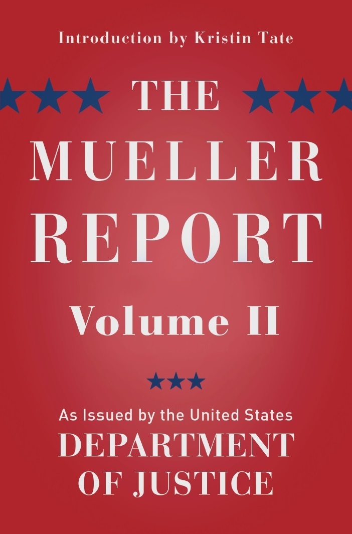 The Mueller Report: Volume II (Redacted) by Robert S. Mueller III ...