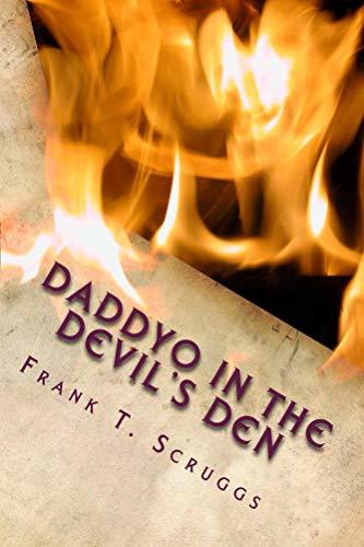 Daddyo in the Devil's Den by Frank Scruggs | Goodreads
