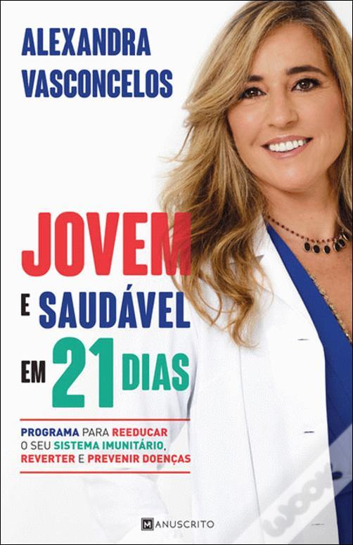 Jovem e Saudável em 21 Dias by Alexandra Vasconcelos | Goodreads