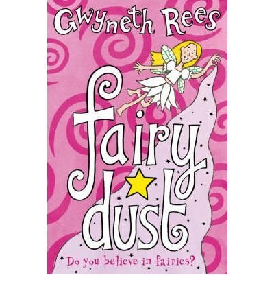 Fairy Dust by Gwyneth Rees | Goodreads