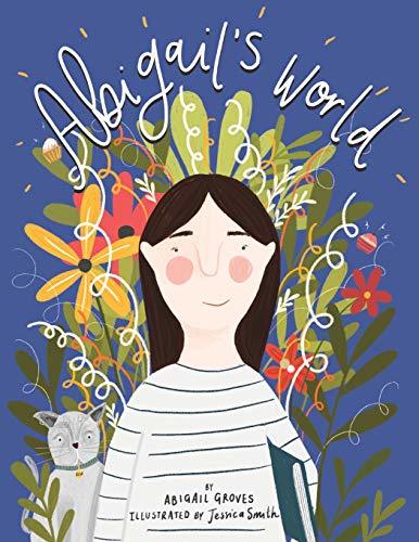 Abigail's World by Abigail Groves | Goodreads