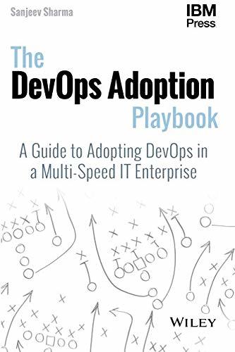 The DevOps Adoption Playbook: A Guide to Adopting DevOps in a Multi ...