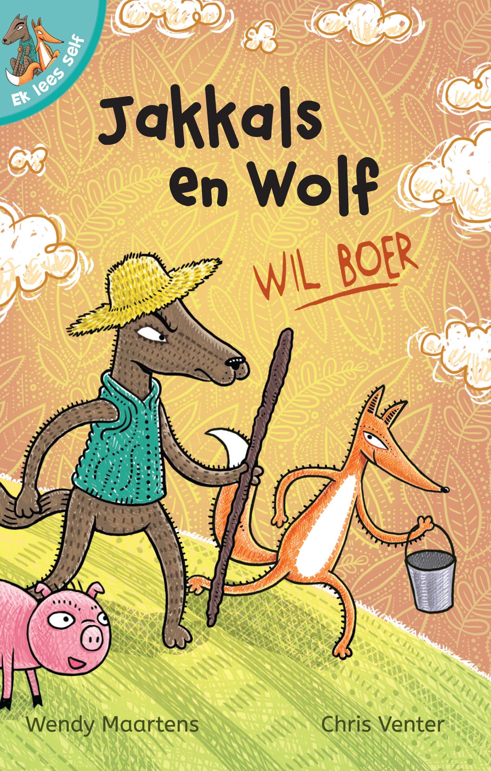 Jakkals en Wolf wil Boer by Wendy Maartens | Goodreads