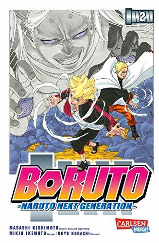 Boruto – Naruto the next Generation 2: Die actiongeladene Fortsetzung des Ninja-Manga Naruto by ...