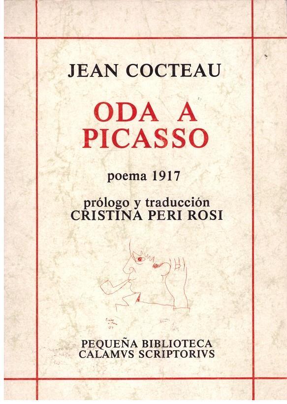 Oda a Picasso: Poema 1917 by Jean Cocteau | Goodreads