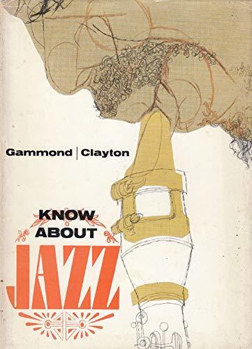 Know About Jazz by Peter Gammond | Goodreads