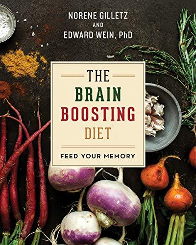 The Brain Boosting Diet: Feed Your Memory by Norene Gilletz | Goodreads
