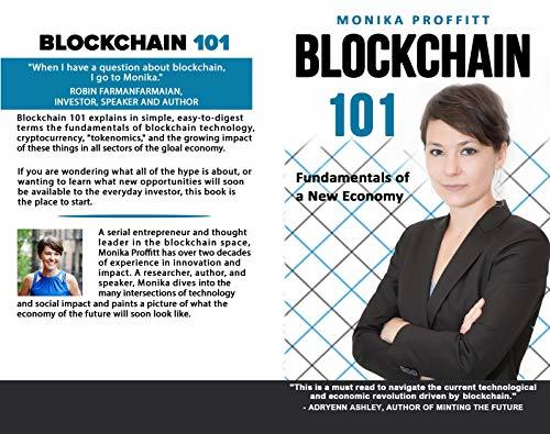 Blockchain 101: Fundamentals of a New Economy by Monika Proffitt ...