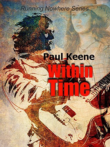 Within Time (Running Nowhere, #3) by Paul Keene | Goodreads
