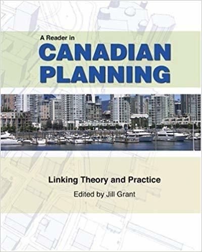 Reader in Canadian Planning Theory and Practice by Jill Grant | Goodreads